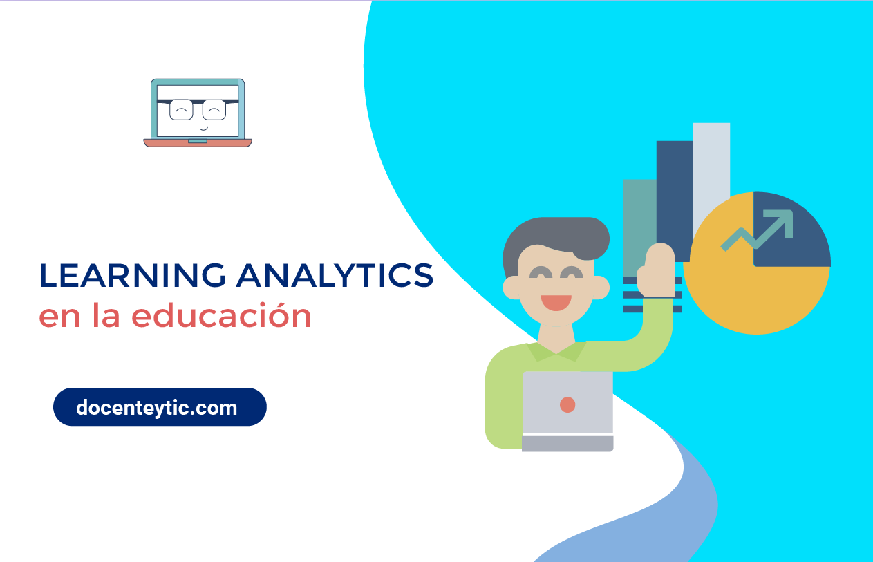 Learning Analytics en la educación - Docente TIC