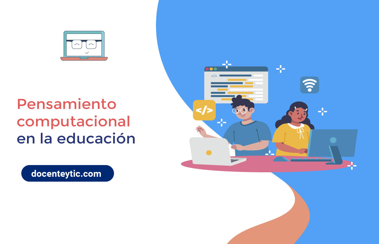 Pensamiento computacional en la educación - Docente TIC