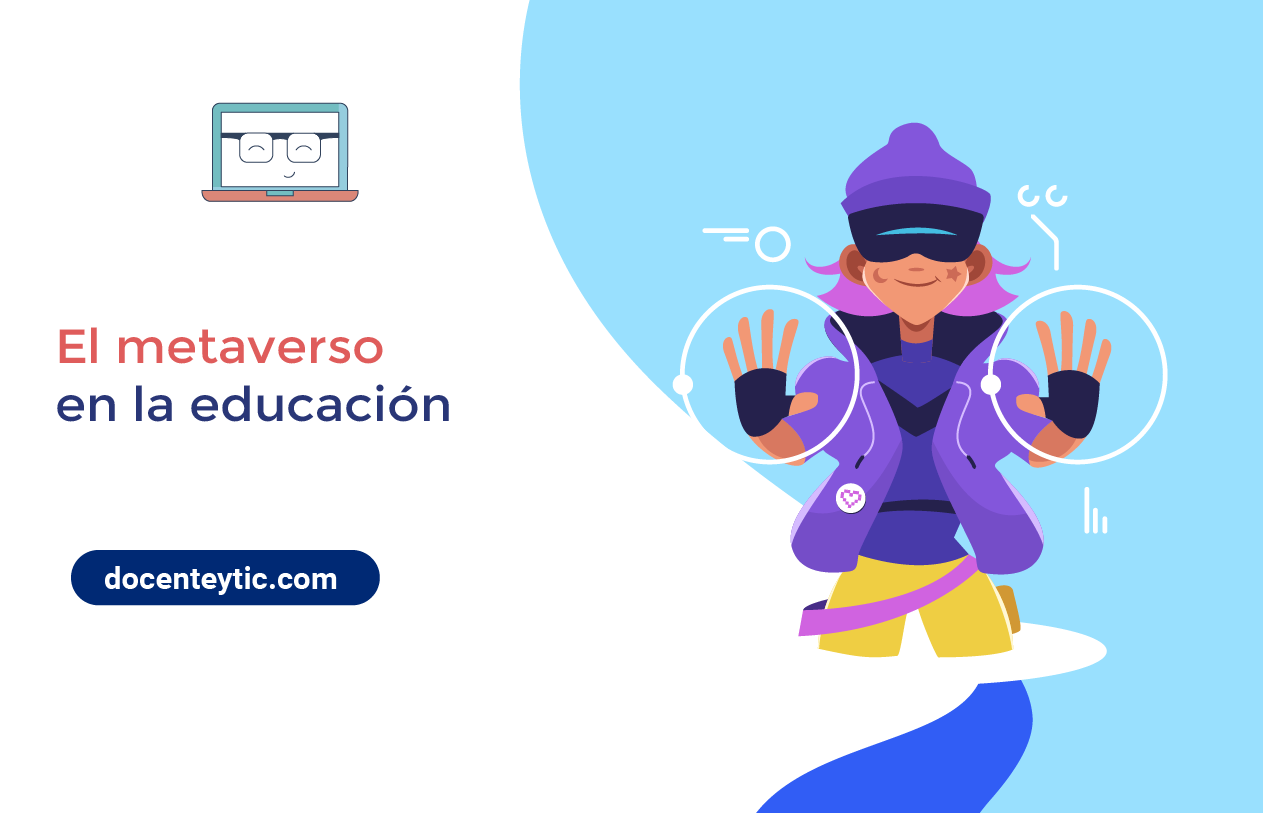El metaverso en la educación - Docente TIC