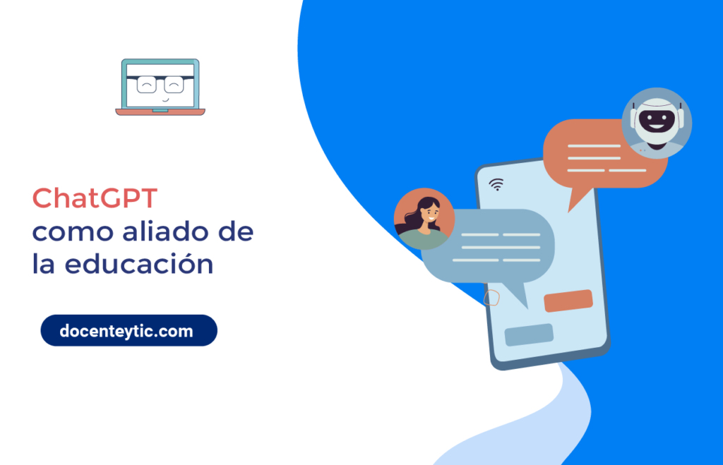 ChatGPT como aliado de la educación - Docente TIC